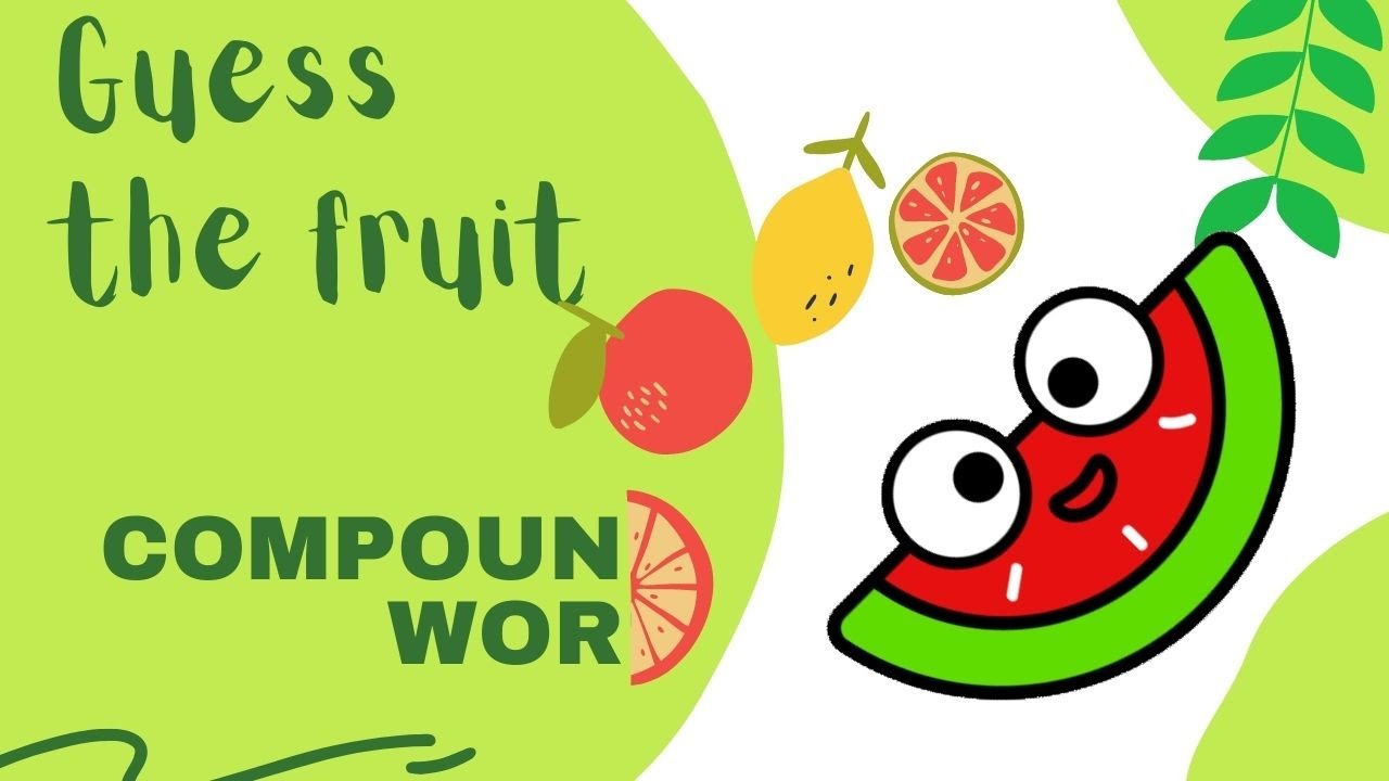 fruits compound word - YouTube