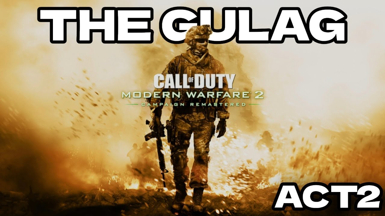 Call of Duty MW2 THE GULAG | Campaign Remastered Mission 10 - YouTube
