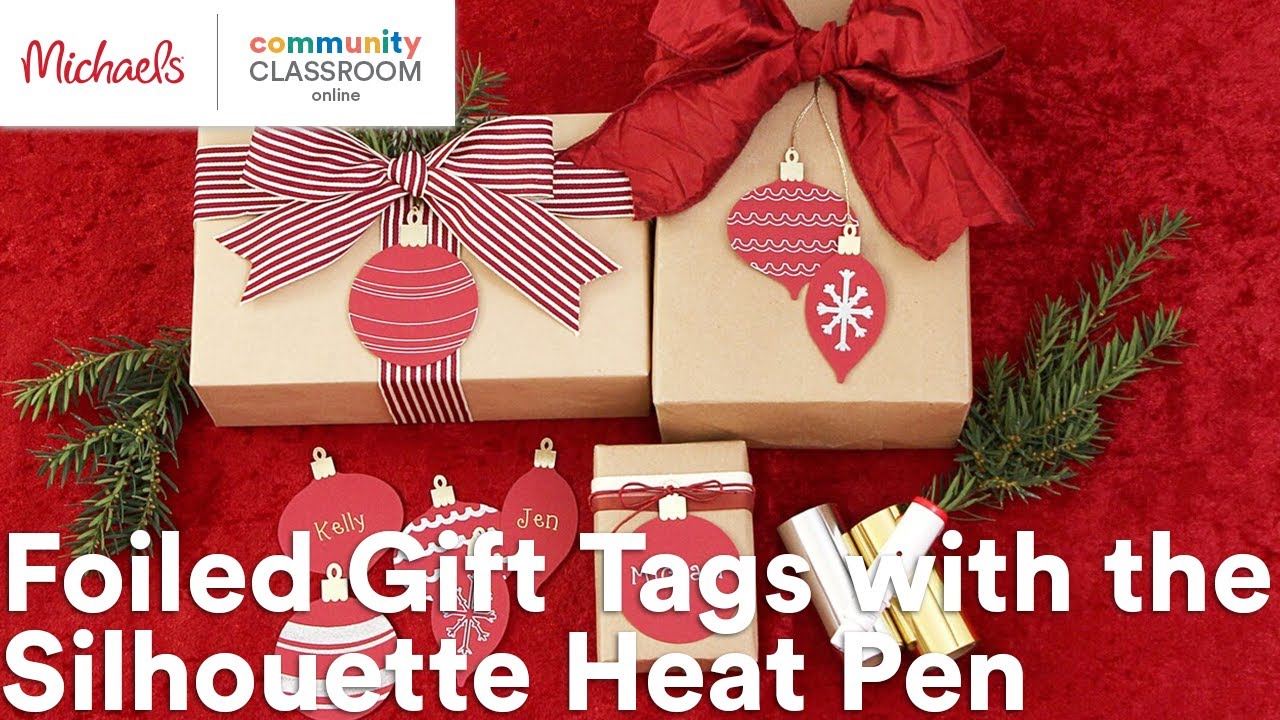 Online Class: Foiled Gift Tags with the Silhouette Heat Pen | Michaels ...