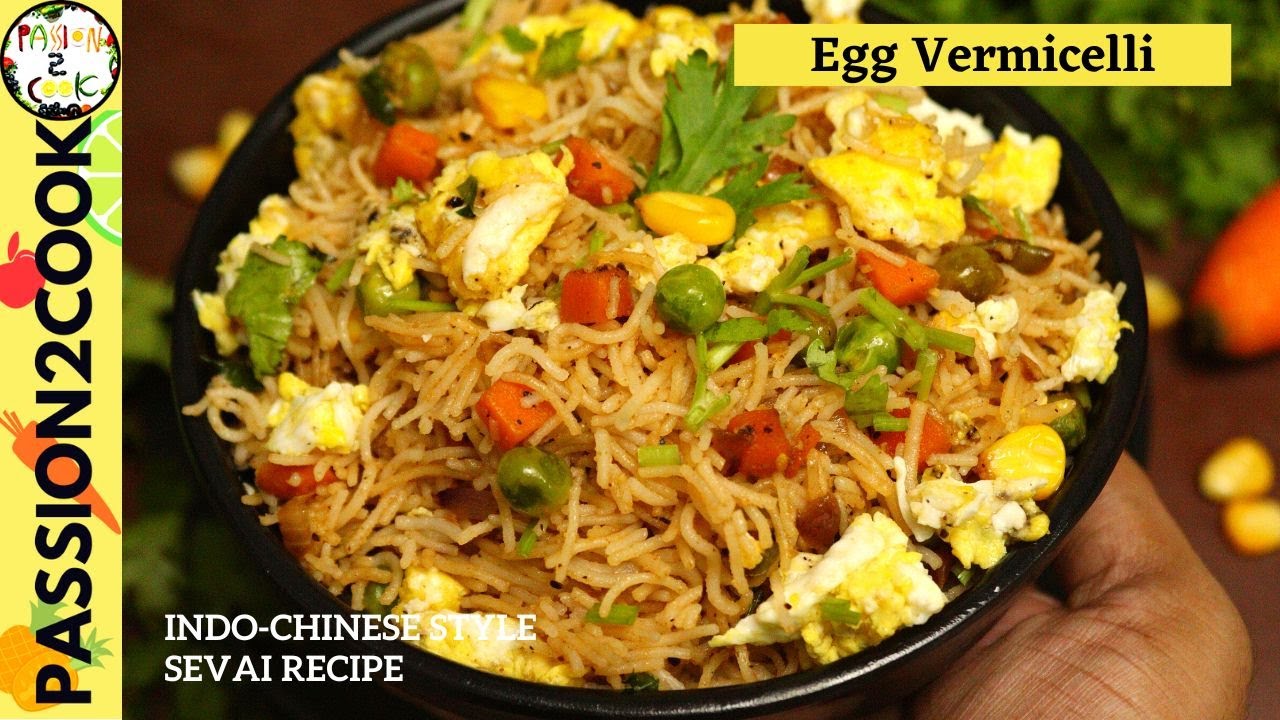 Egg Vermicelli recipe | Indo-chinese Sevai recipe | Breakfast recipes ...