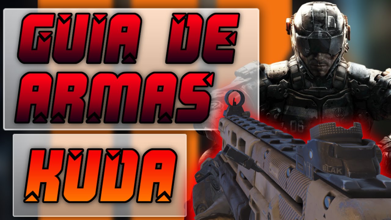 Guia de Armas: KUDA - COD Black Ops 3 Multiplayer - YouTube