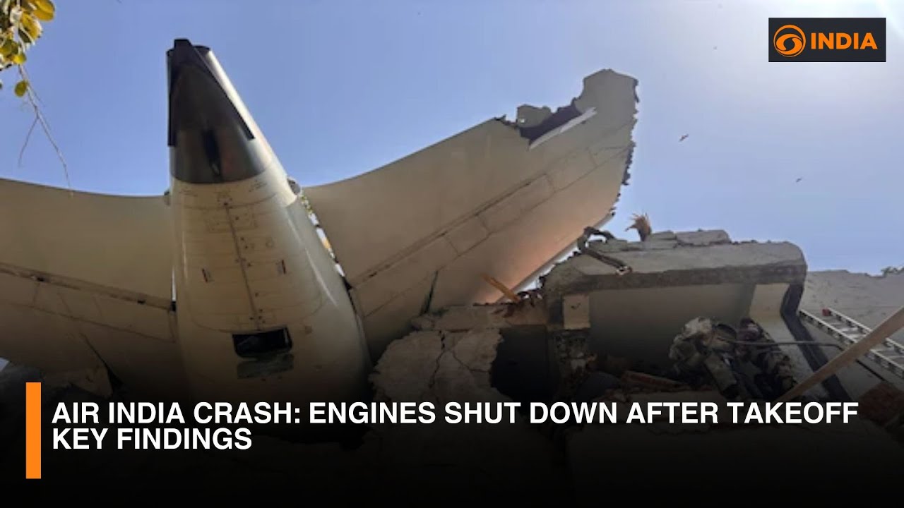 Air India Crash: Engines Shut Down Seconds After Takeoff | AAIB ...