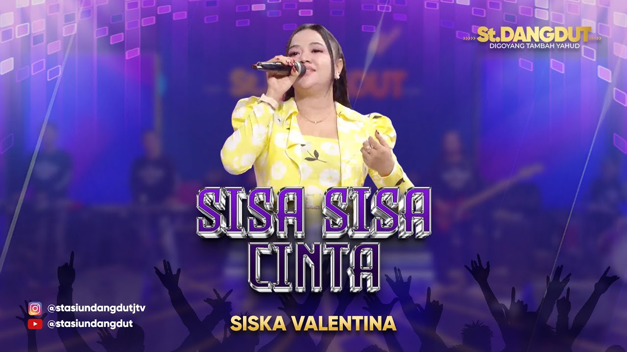 SISA SISA CINTA - SISKA VALENTINA | STASIUN DANGDUT JTV - YouTube