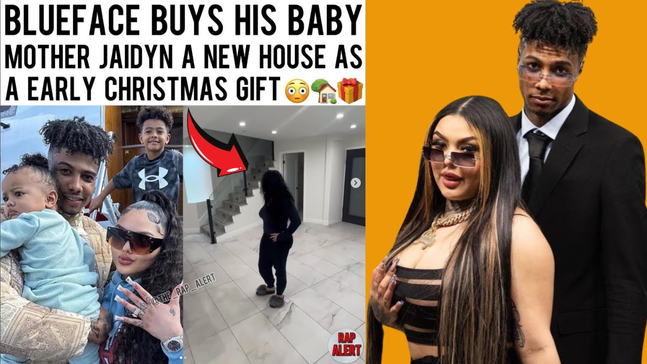 Blueface just CASUALLY buying Jaidyn a HOUSE after putting 🐾on Chrisean ...