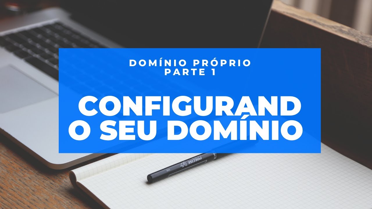 Nova Configuração de domínio próprio - YouTube