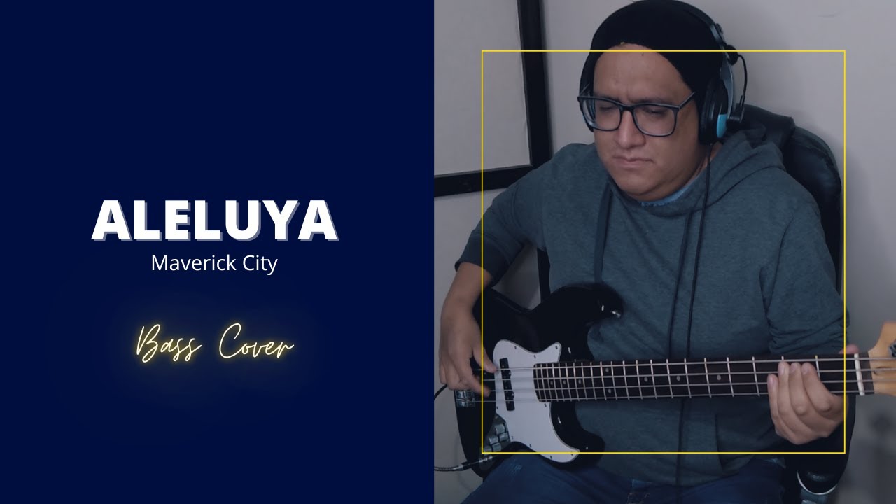 🎶 ALELUYA - Maverick City | Jhanko Isaac (bass cover) 🎸 - YouTube