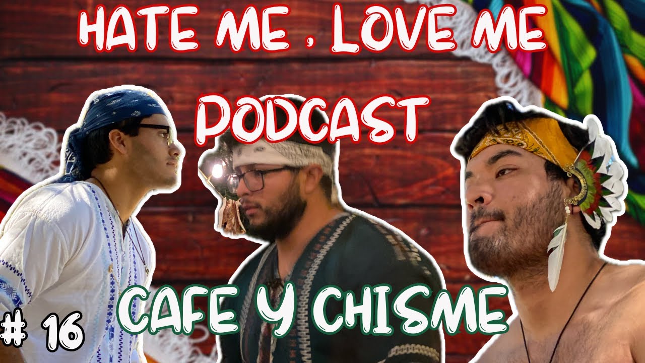 Episode 16: Cafe y Chisme - YouTube