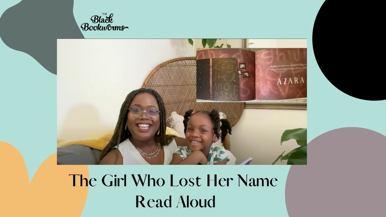 The Black BookWorms: The Little Girl Who Lost Her Name Read Aloud - YouTube