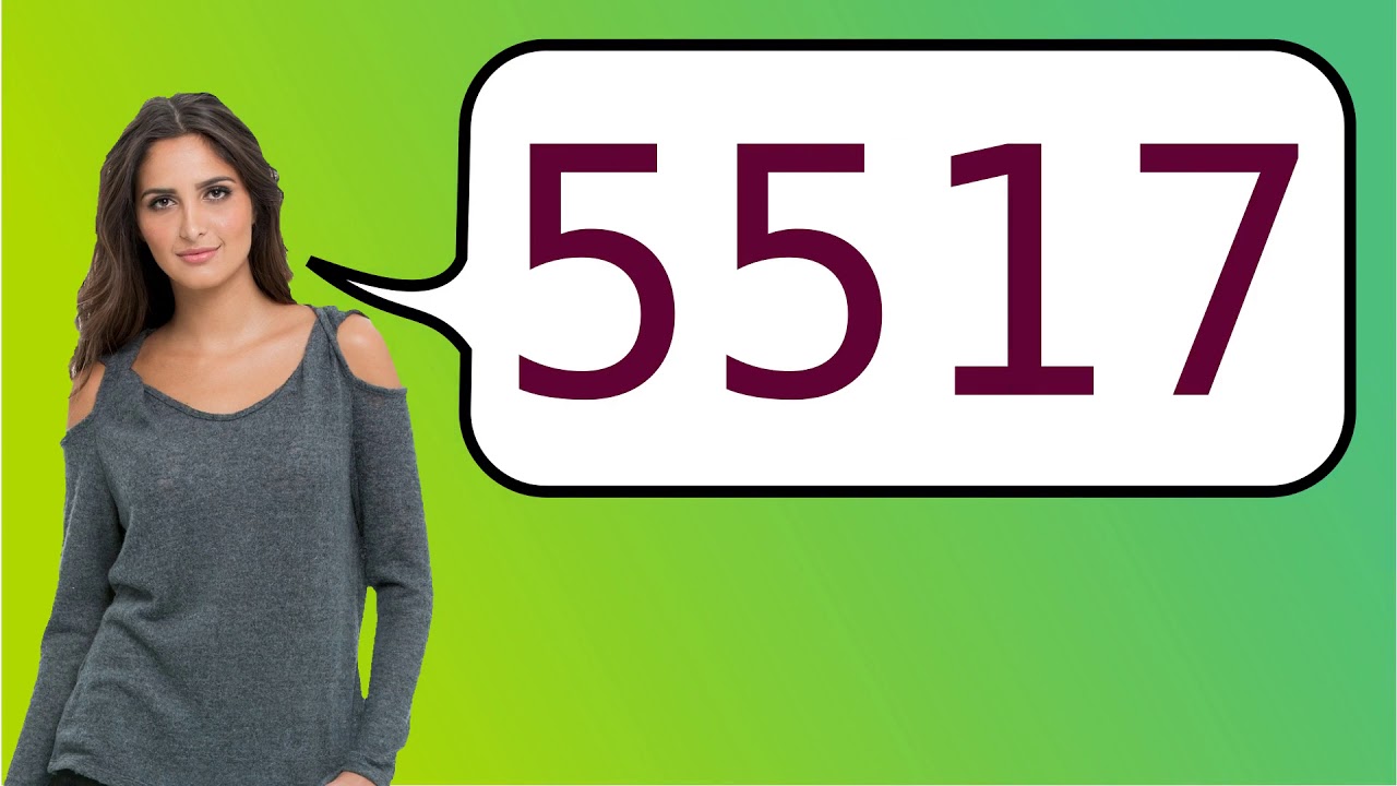Como dizer '5517' em ingles? - YouTube