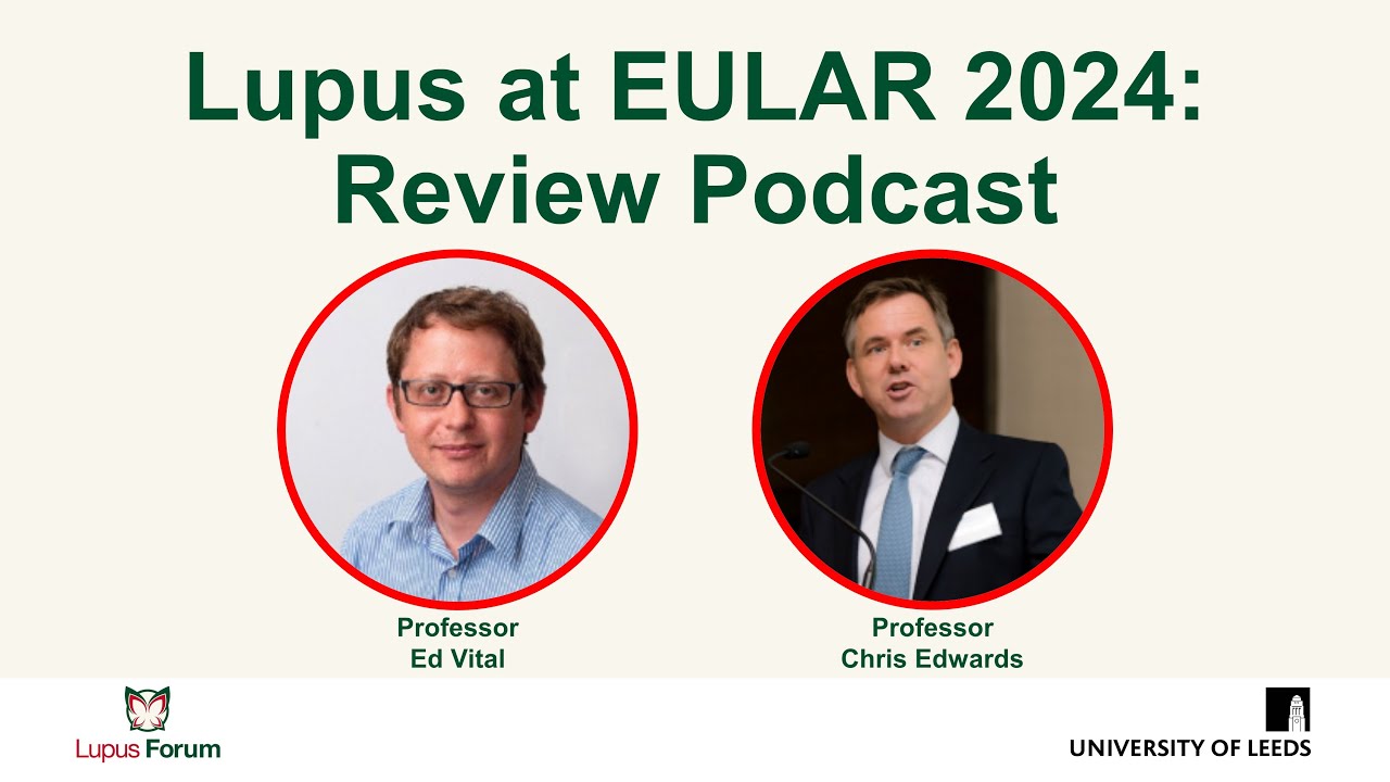 Lupus at EULAR: 2024 Review Podcast - YouTube