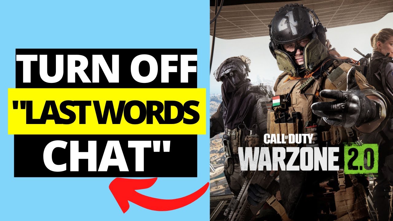 How To Turn Off "Last Words Chat" in COD Warzone 2.0 - YouTube