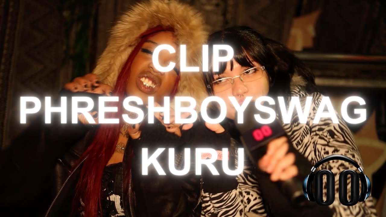 CLIP, phreshboyswag, kuru - YouTube