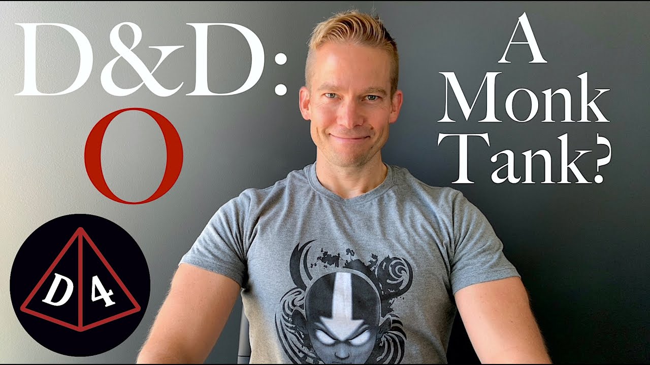 The Monk Tank - D&D: Optimized # 58 - YouTube