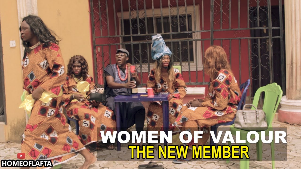 WOMEN OF VALOUR NEW MEMBER | Homeoflafta comedy - YouTube