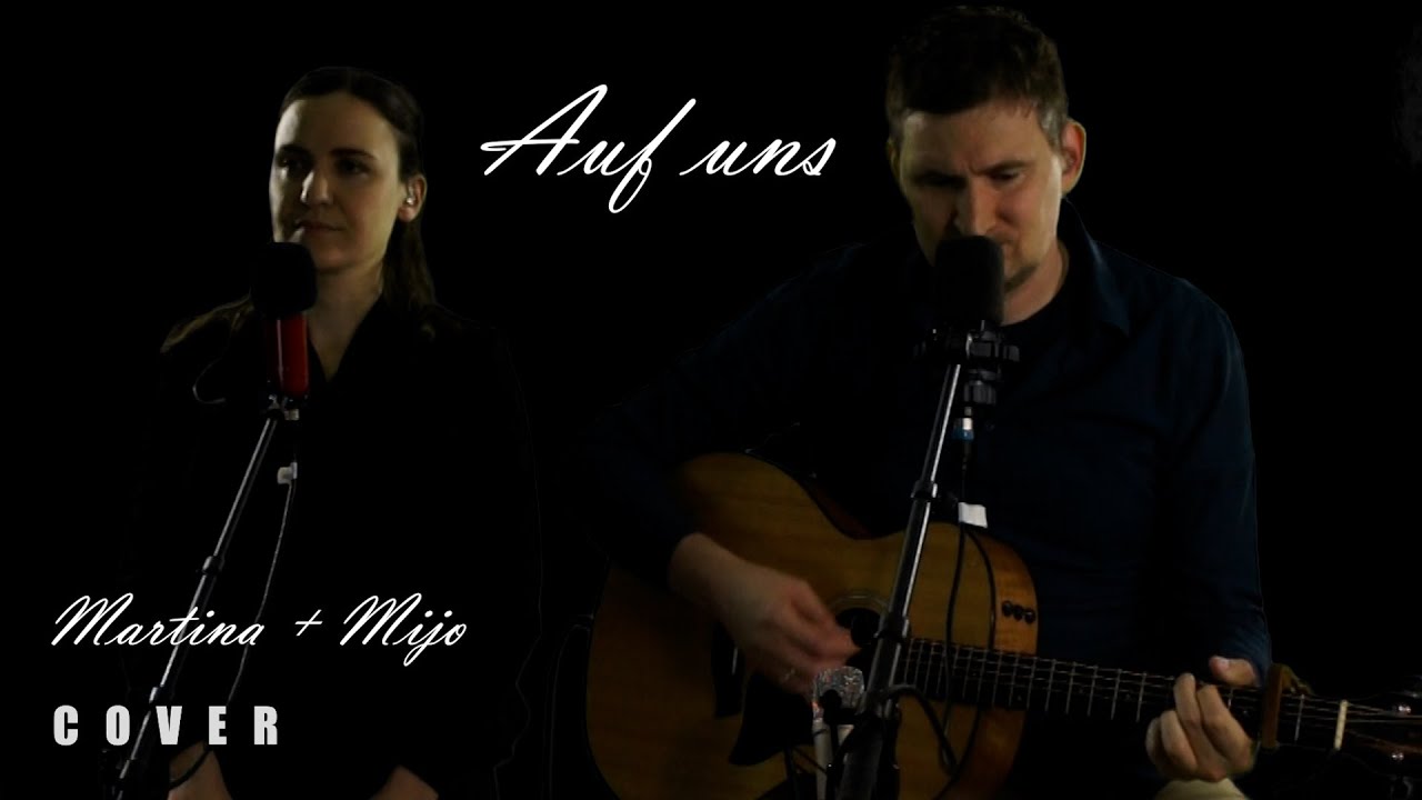 (Andreas Bourani) Auf uns | Mijo Matic + Martina Rajic (acoustic) - YouTube