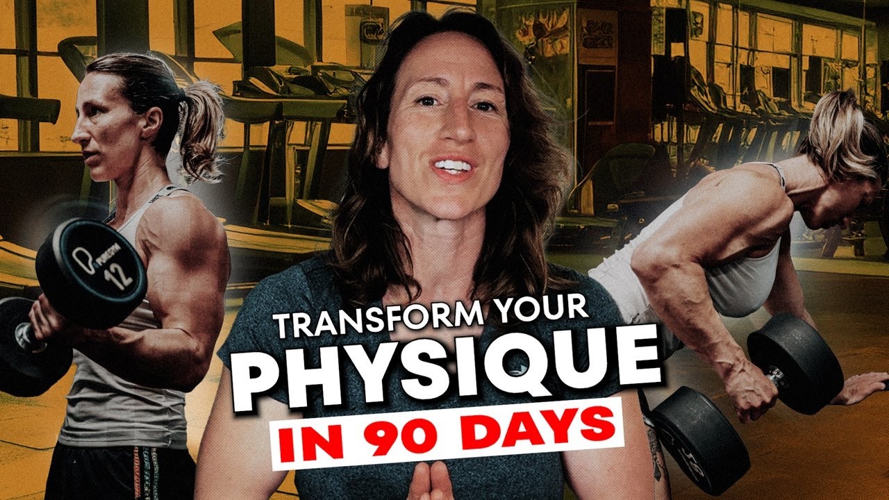 Transform Your Physique In Under 90 Days - YouTube