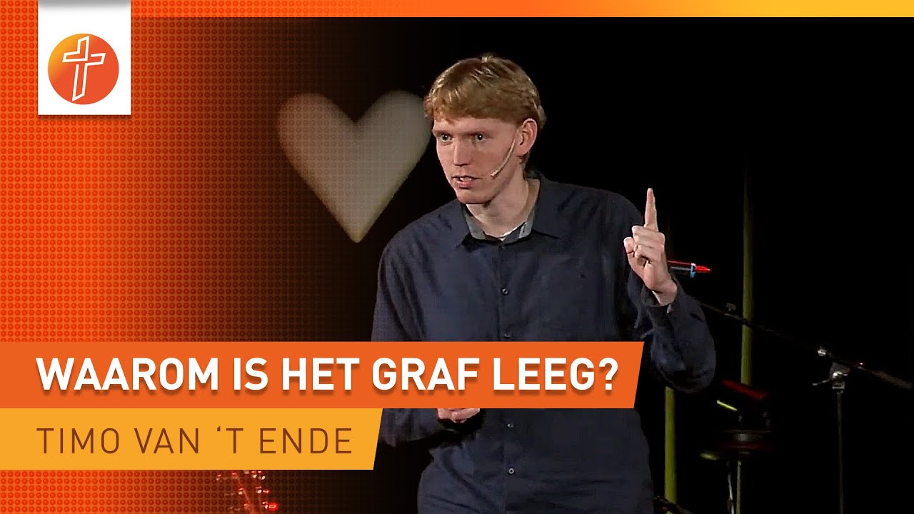 Paasdienst - Waarom is het graf leeg? - Timo van 't Ende - YouTube