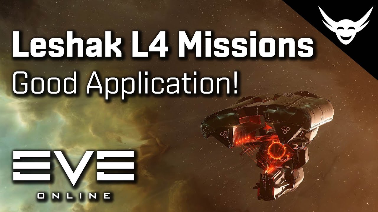 EVE Online - Leshak L4 Missions is Decent! - YouTube