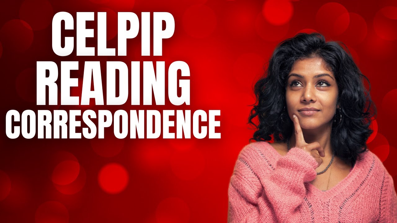 Not Just Reading, Decoding: CELPIP Reading Correspondence Explained - YouTube