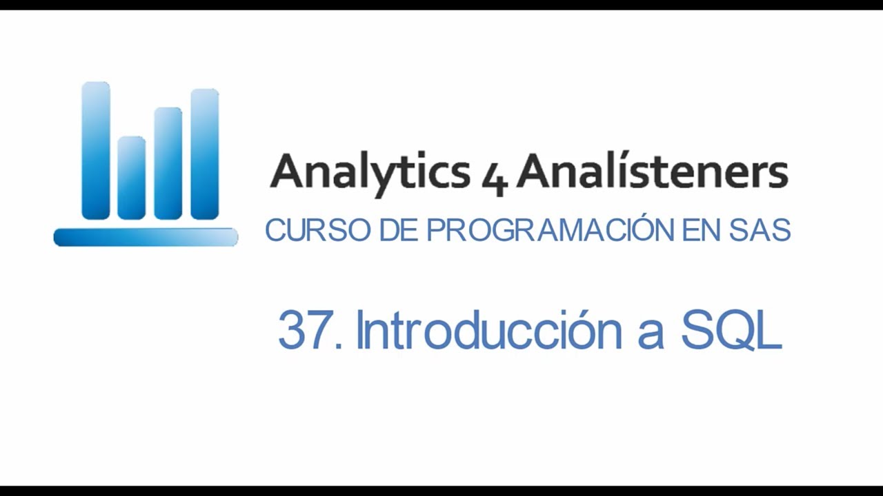 Curso de Programación en SAS - 37. Introducción a SQL - YouTube