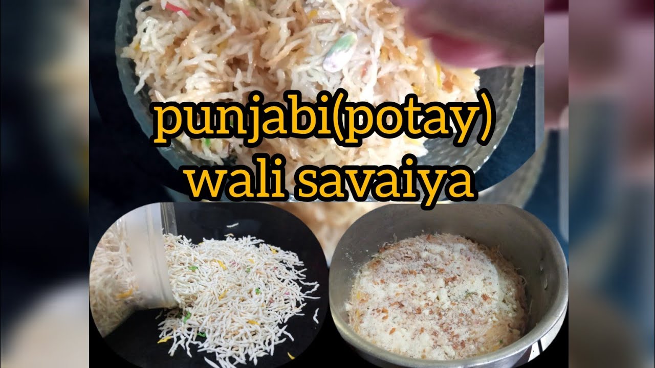 Handmade Seviyan Recipe | Haath Wali Seviyan | Handmade Vermicelli ...