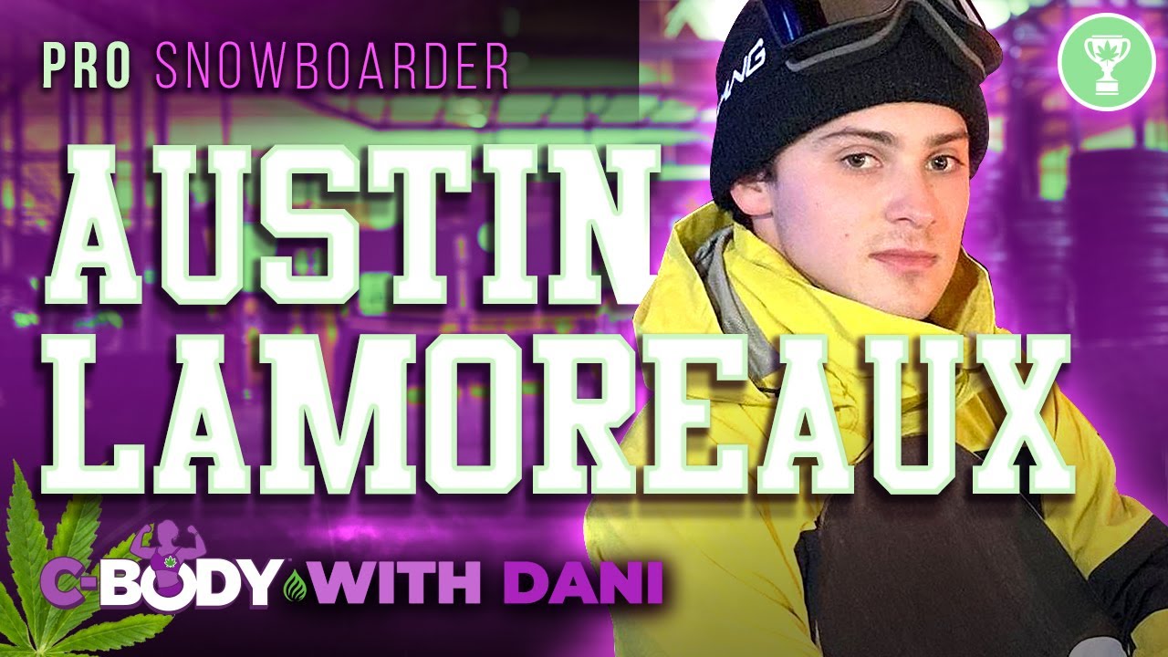 Professional Snowboarder Austin Lamoreaux Loves CBD - YouTube