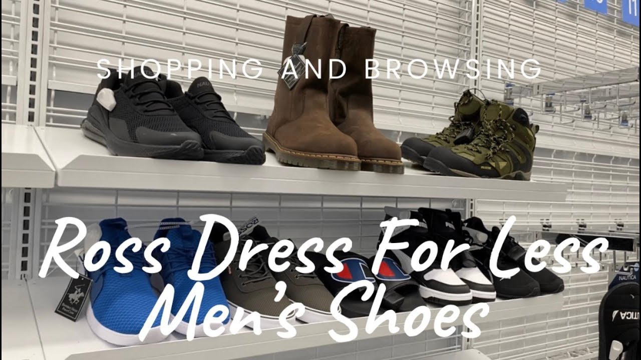 ROSS DRESS FOR LESS MEN’S SHOES SHOP WITH ME * ROSS SHOES * MEN’S ...
