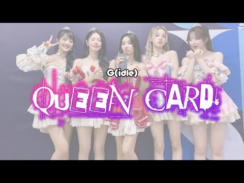 G (IDLE) - QUEEN CARD LYRIC - YouTube