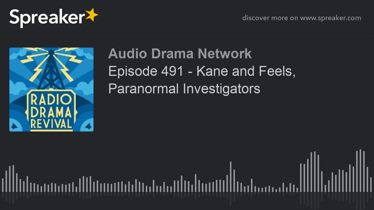 Episode 491 - Kane and Feels, Paranormal Investigators - YouTube