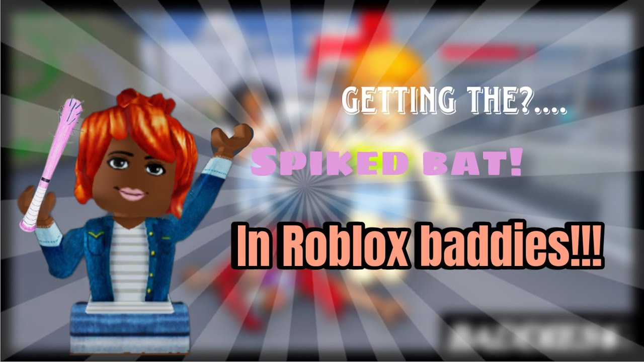 Playing Roblox baddies getting spiked bat!!! 🫶🏾😝🖤. - YouTube