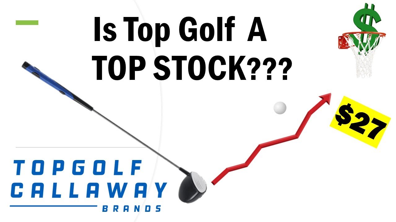 Is Top Golf A Top Stock? | MODG Top Golf - Callaway Stock Analysis ...