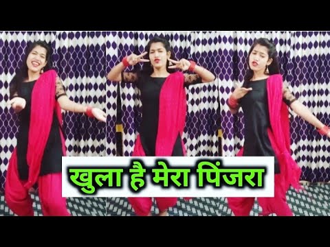 Khula Hai Mera Pinjra Song || Dance Cover By Shikha Patel || - YouTube