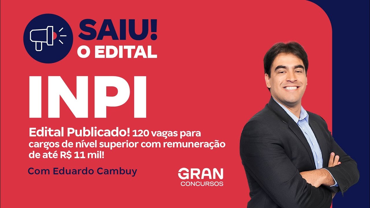 Concurso INPI | Edital Publicado! 120 vagas para nível superior com ...