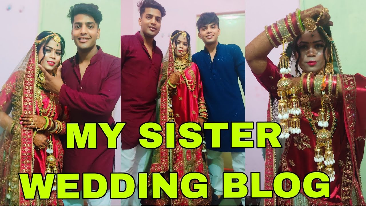 The Wedding Vlog | Sister ki shaadi |vlog 2 - YouTube