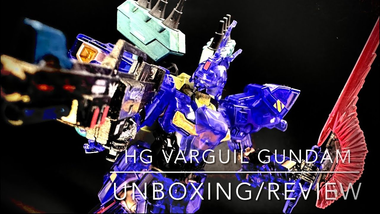 HG VARGUIL GUNDAM CLEAR COLOR #unboxing #review #custompaint #varguil # ...