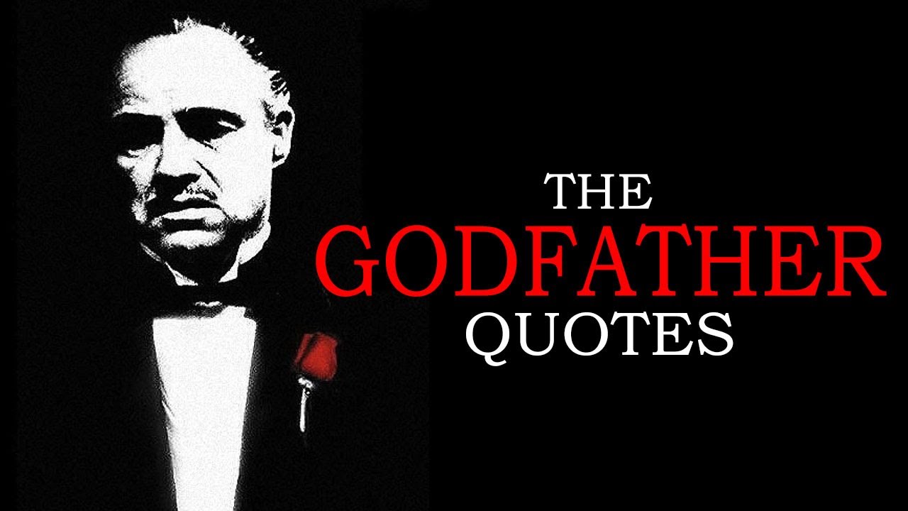 BE AUTHENTIC - The GodFather Quotes every Man should know before it's ...
