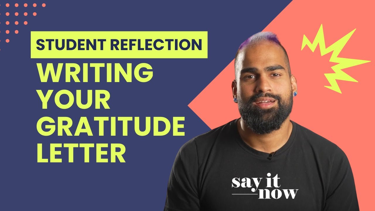 Student Reflection: Writing Your Gratitude Letter - YouTube