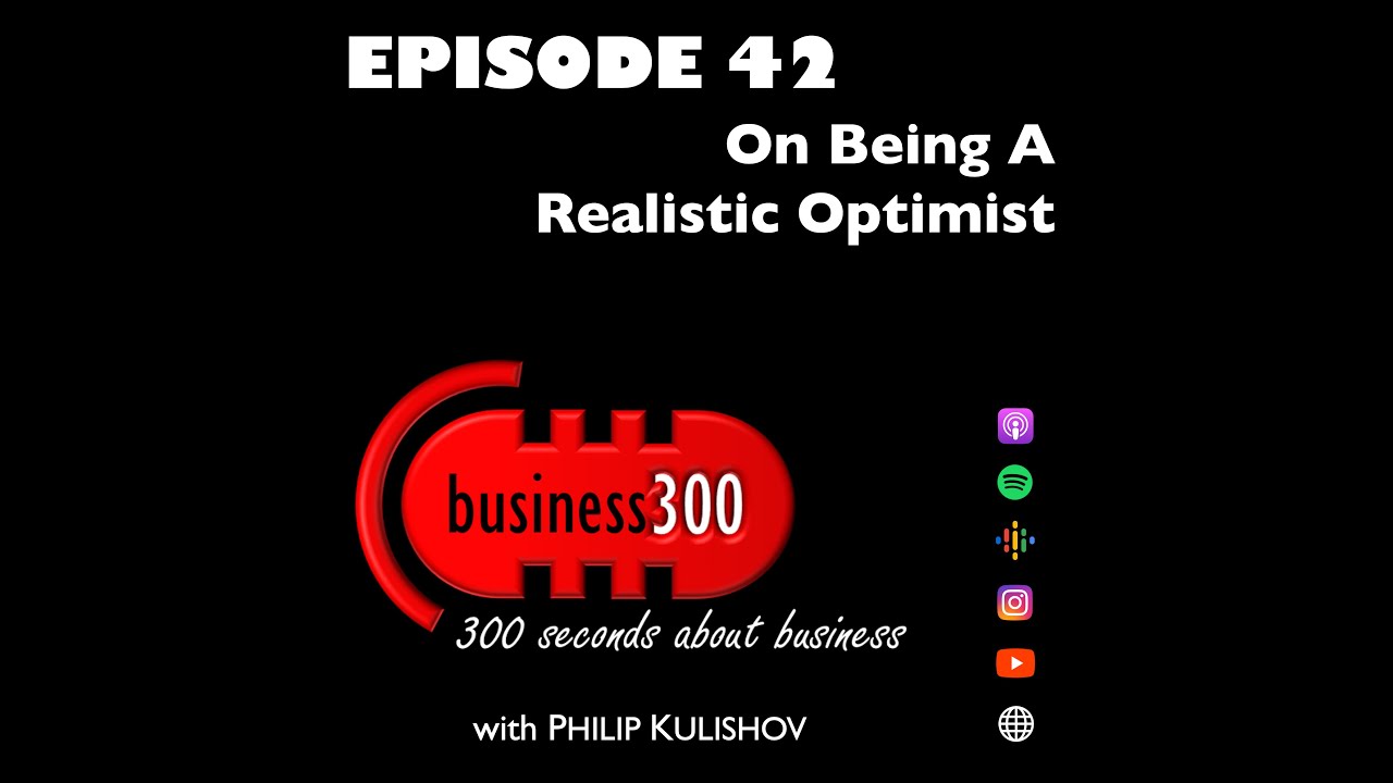 Ep. 42 - On Being A Realistic Optimist - YouTube