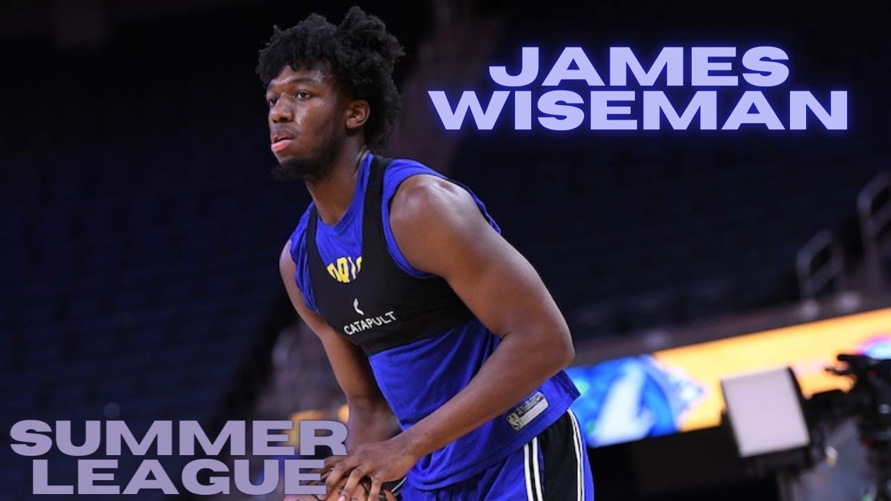 The Warriors got a ⭐️ STAR ⭐️ at their center! James Wiseman Summer ...