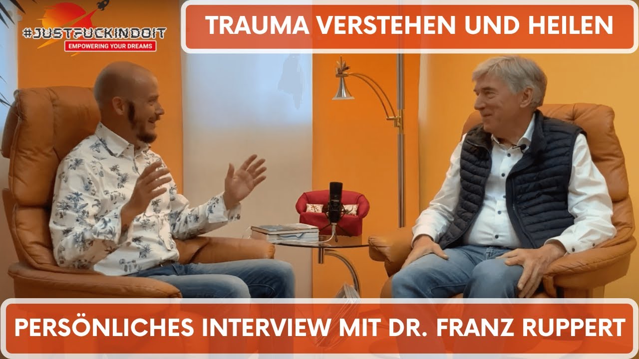 Trauma verstehen & heilen: Prof. Franz Ruppert über ...