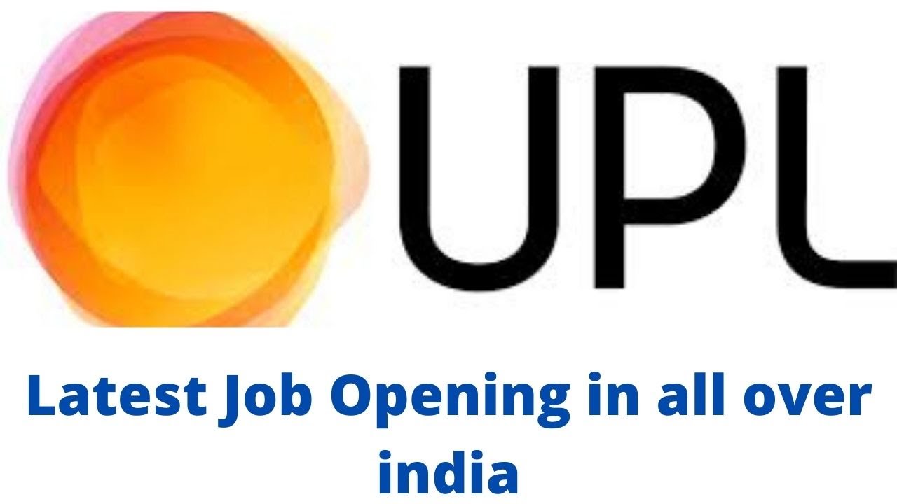 Latest Jobs Opening In UPL - YouTube