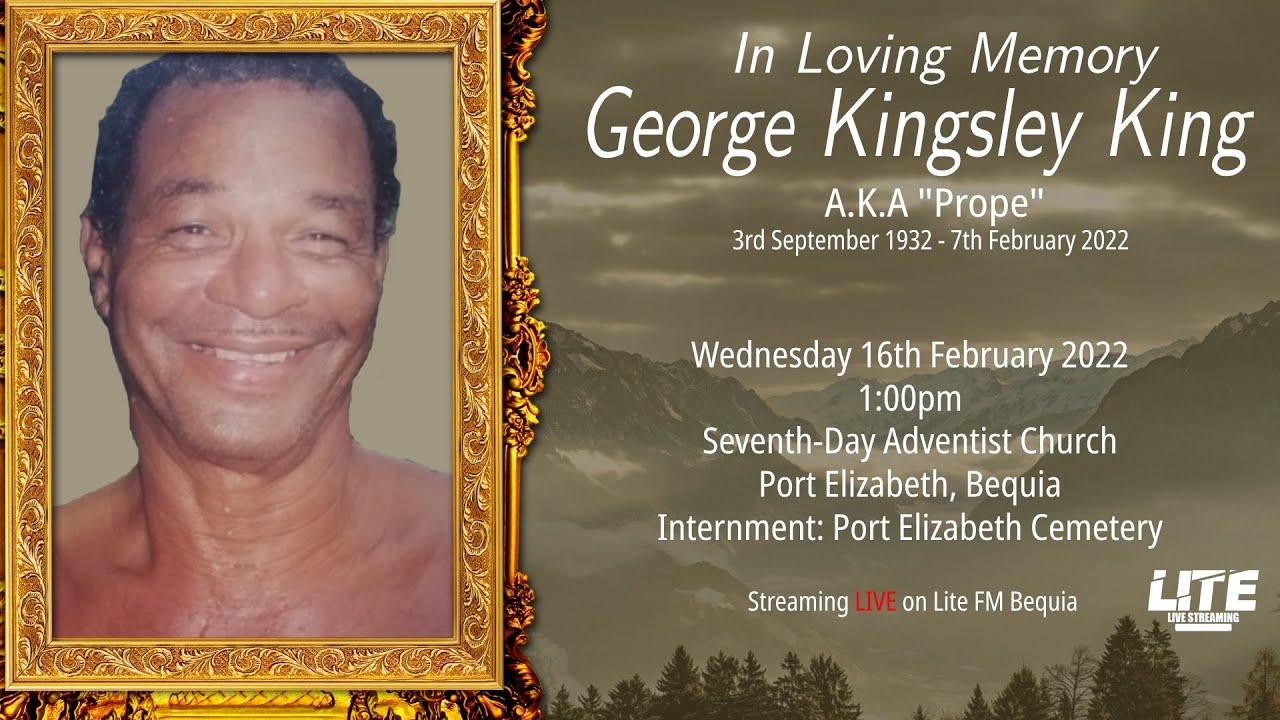 In Loving Memory of George Kingsley King AKA "Prope" - YouTube