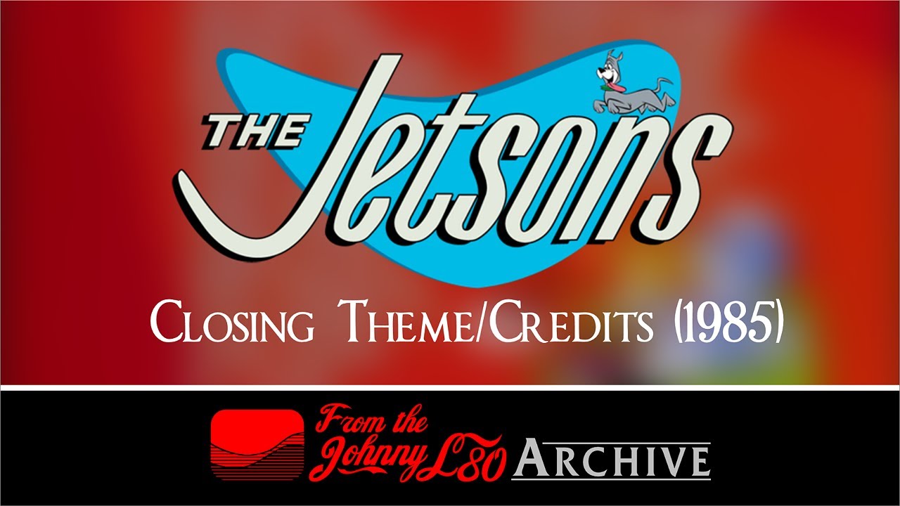 "The Jetsons" Closing Theme/ Credits (1985) - The JohnnyL80 Archive ...
