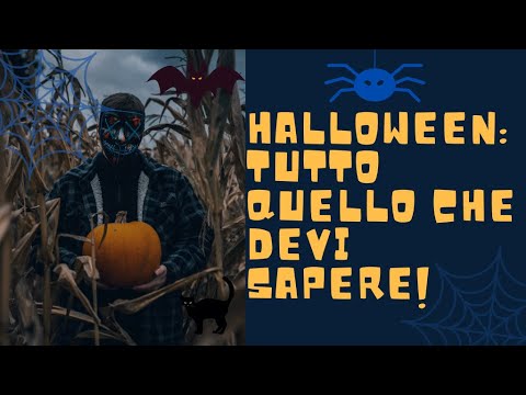 Halloween, tutto quello che devi sapere!!! - YouTube