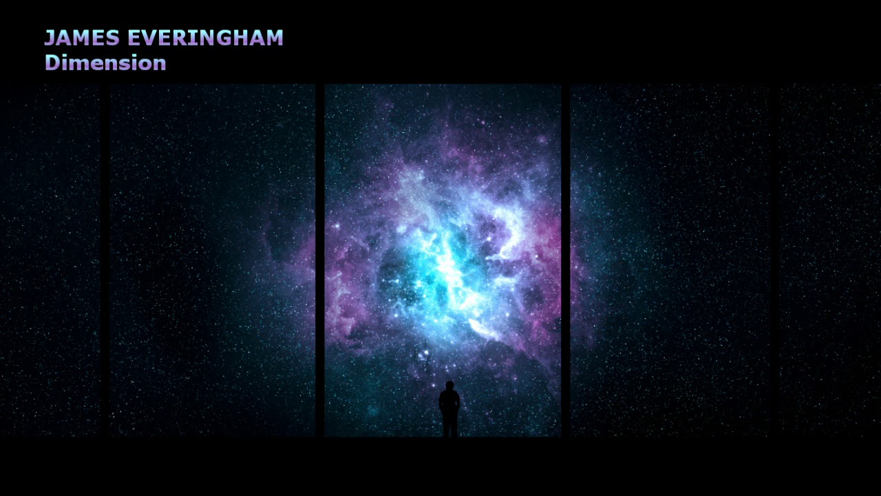 James Everingham - Dimension (Extended Version) - YouTube Music