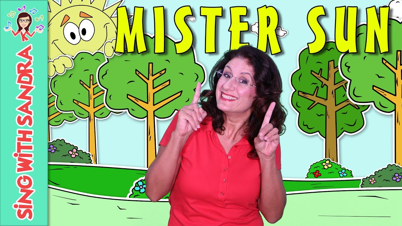Mister Sun | Children's Songs | Nursery Rhymes | Music For Kids | Songs ...