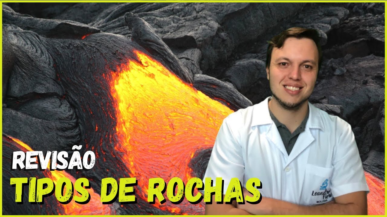 TIPOS DE ROCHAS - RESUMO PARA PROVA! - YouTube