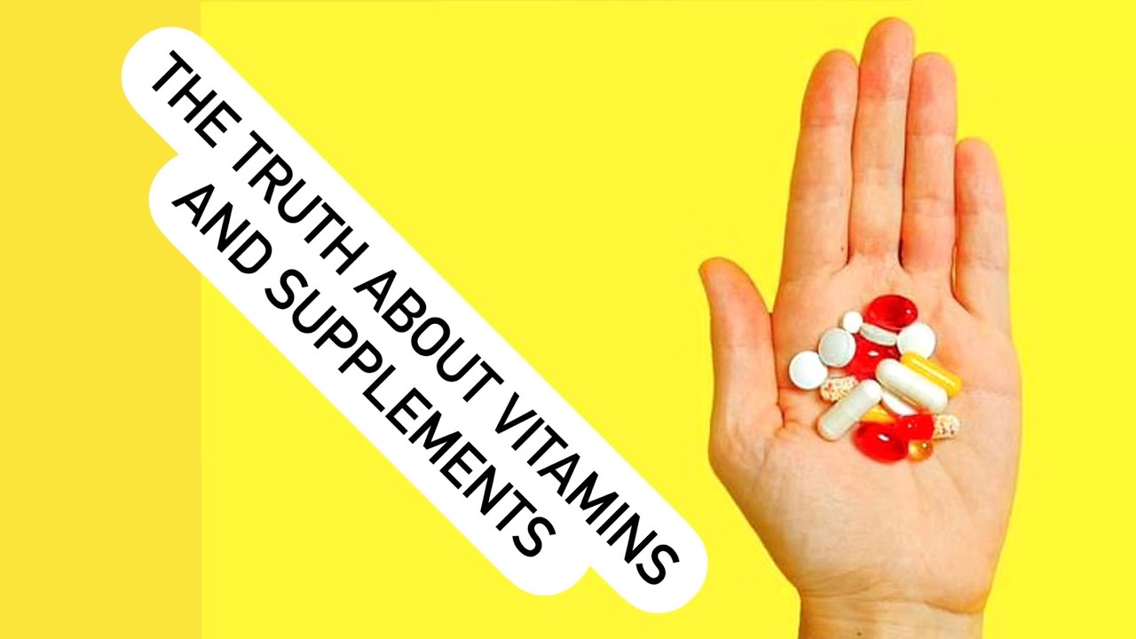 The Truth About Vitamins and Supplements: Are They Really Beneficial ...