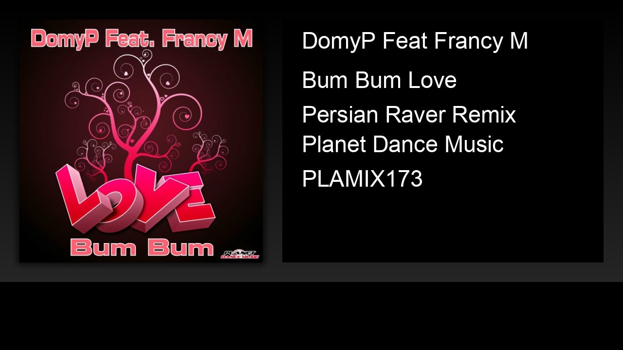 Bum Bum Love (Persian Raver Remix) [feat. Francy M] - Domyp: Song ...