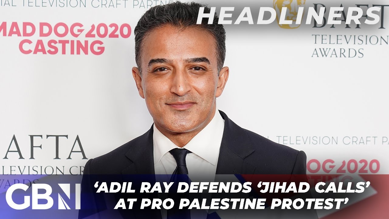 'GMB star Adil Ray defends 'Jihad' calls at pro-Palestine protest in ...